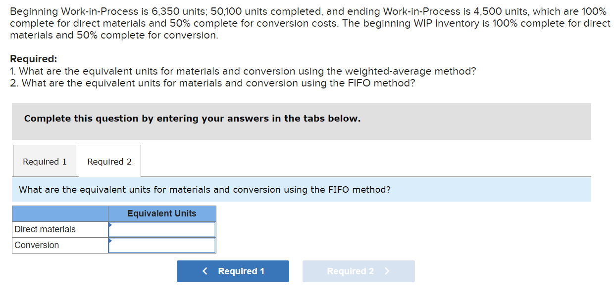 Solved Beginning Work-in-Process is 6,350 units; 50,100 | Chegg.com