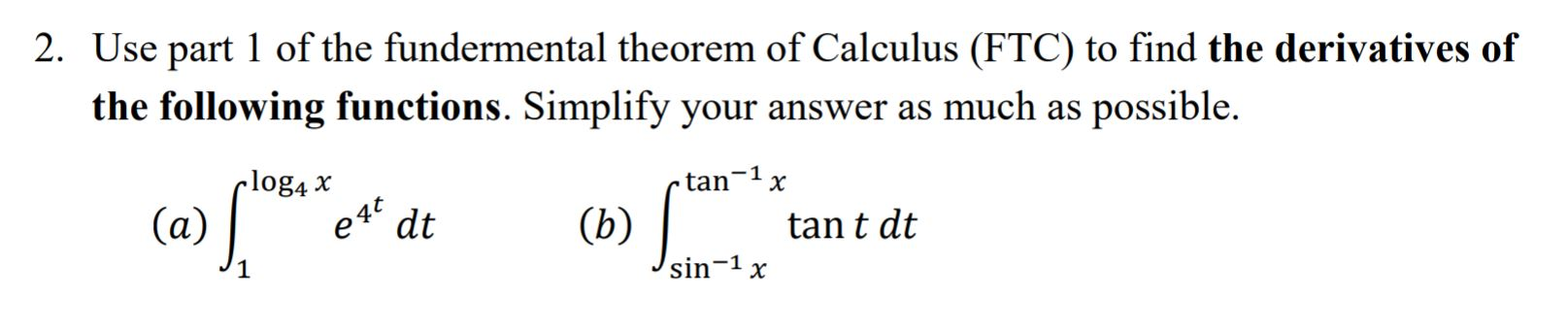 Solved 2. Use part 1 of the fundermental theorem of Calculus | Chegg.com