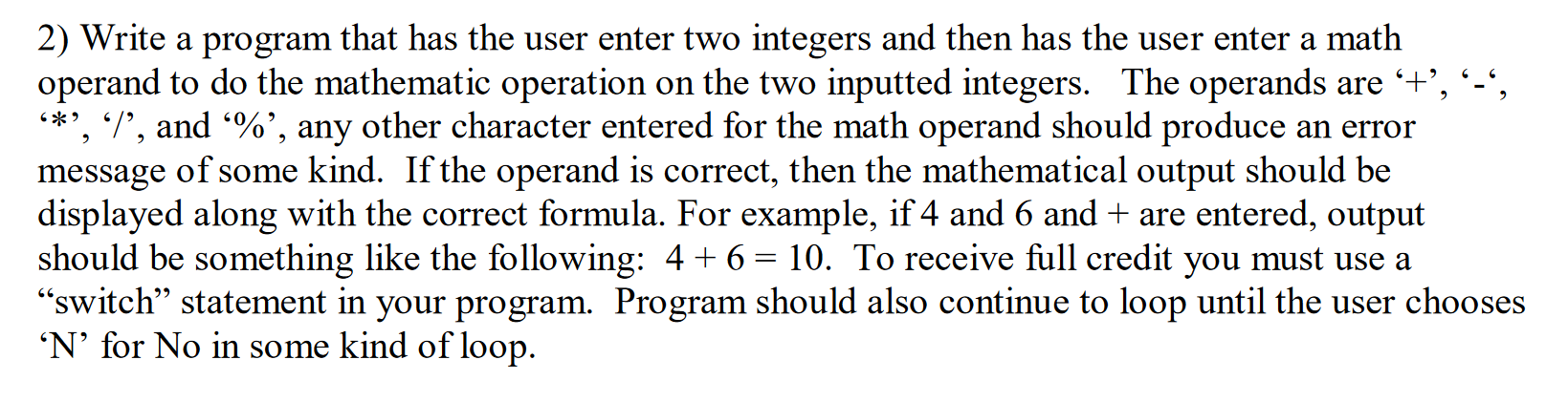 Solved How do I appropriately write this program? I'm using | Chegg.com
