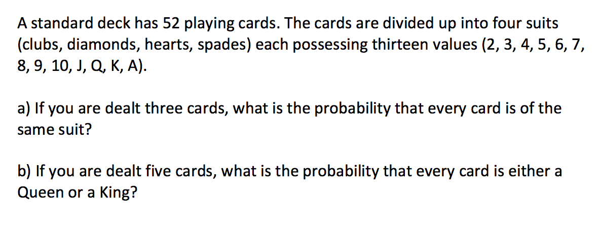Solved A standard deck has 52 playing cards. The cards are | Chegg.com
