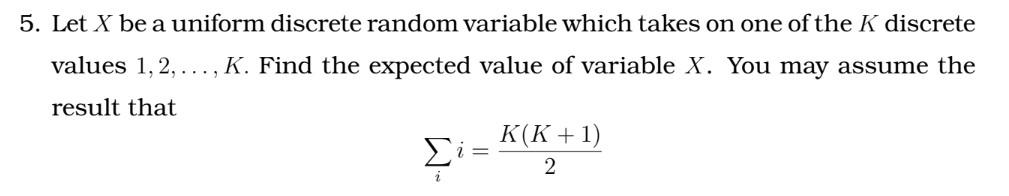 Solved 5 Let X Be A Uniform Discrete Random Variable Which 
