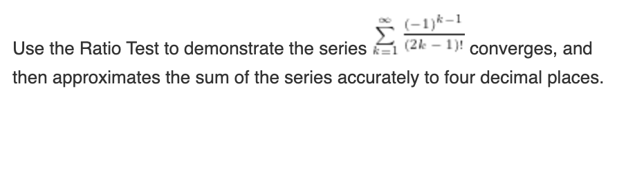 Solved Use the Ratio Test to demonstrate the series | Chegg.com