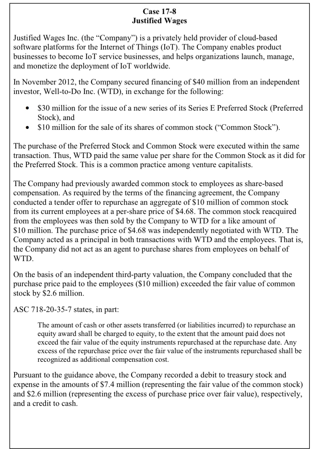 Solved Case 17-8 Justified Wages Justified Wages Inc. (the | Chegg.com
