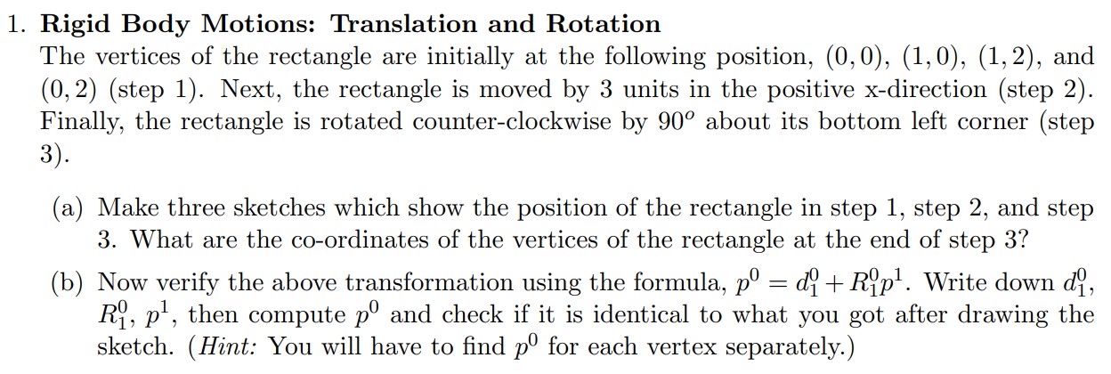 Solved Rigid Body Motions: Translation and Rotation The | Chegg.com