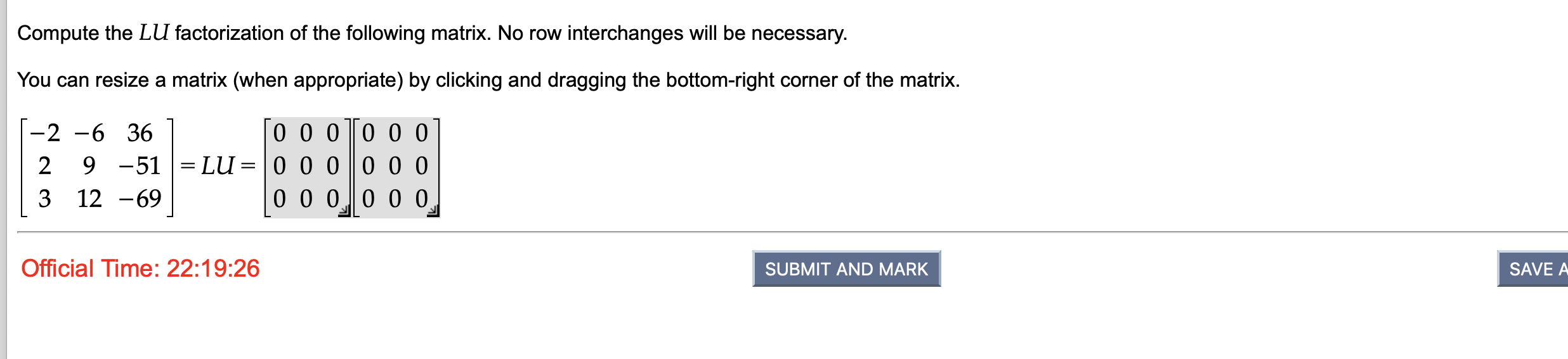 Solved Compute the LU factorization of the following matrix. | Chegg.com