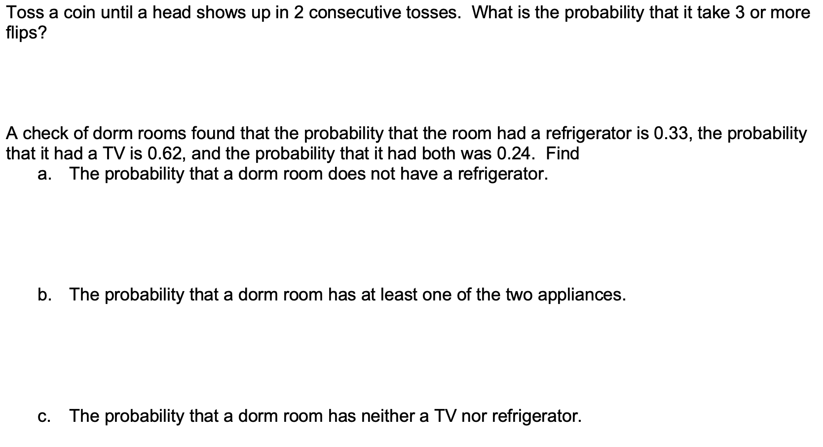 Solved Toss a coin until a head shows up in 2 consecutive | Chegg.com
