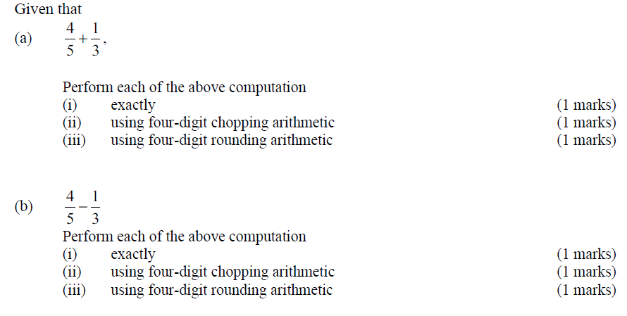 Solved Given that 4 1 (a) + 5 3 Perform each of the above | Chegg.com