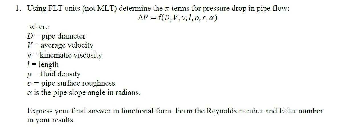 Solved 1. Using FLT units (not MLT) determine the a terms | Chegg.com