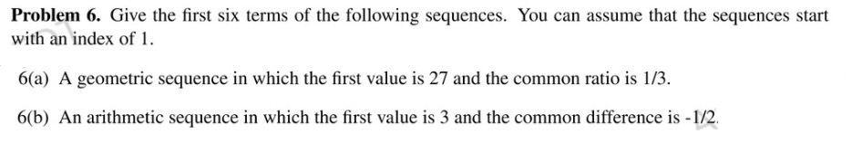 Solved Problem 6 Give The First Six Terms Of The Following
