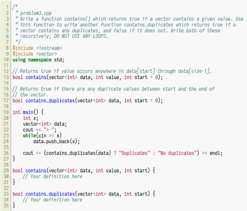 Solved * * 1/* 2 problem3.cpp 3 Write a function contains() | Chegg.com
