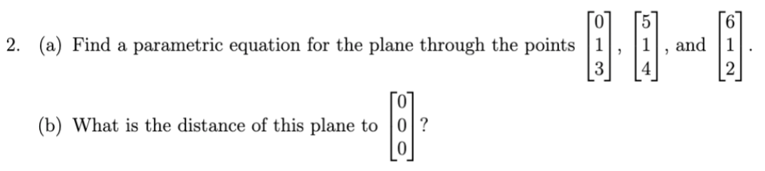 Solved 2. (a) Find a parametric equation for the plane | Chegg.com