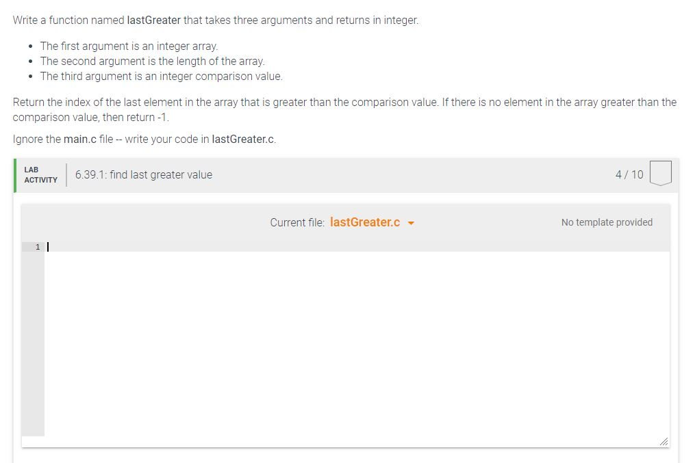 Solved Write a function named lastGreater that takes three | Chegg.com