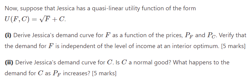 Solved Now, suppose that Jessica has a quasi-linear utility | Chegg.com