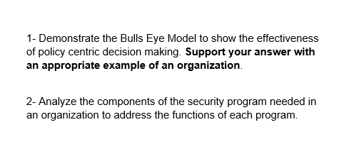 Solved 1- Demonstrate the Bulls Eye Model to show the | Chegg.com