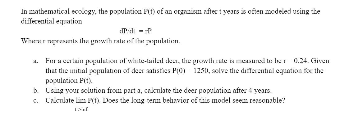Solved In mathematical ecology, the population P(t) of an | Chegg.com