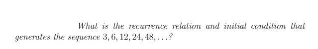 Solved What is the recurrence relation and initial condition | Chegg.com