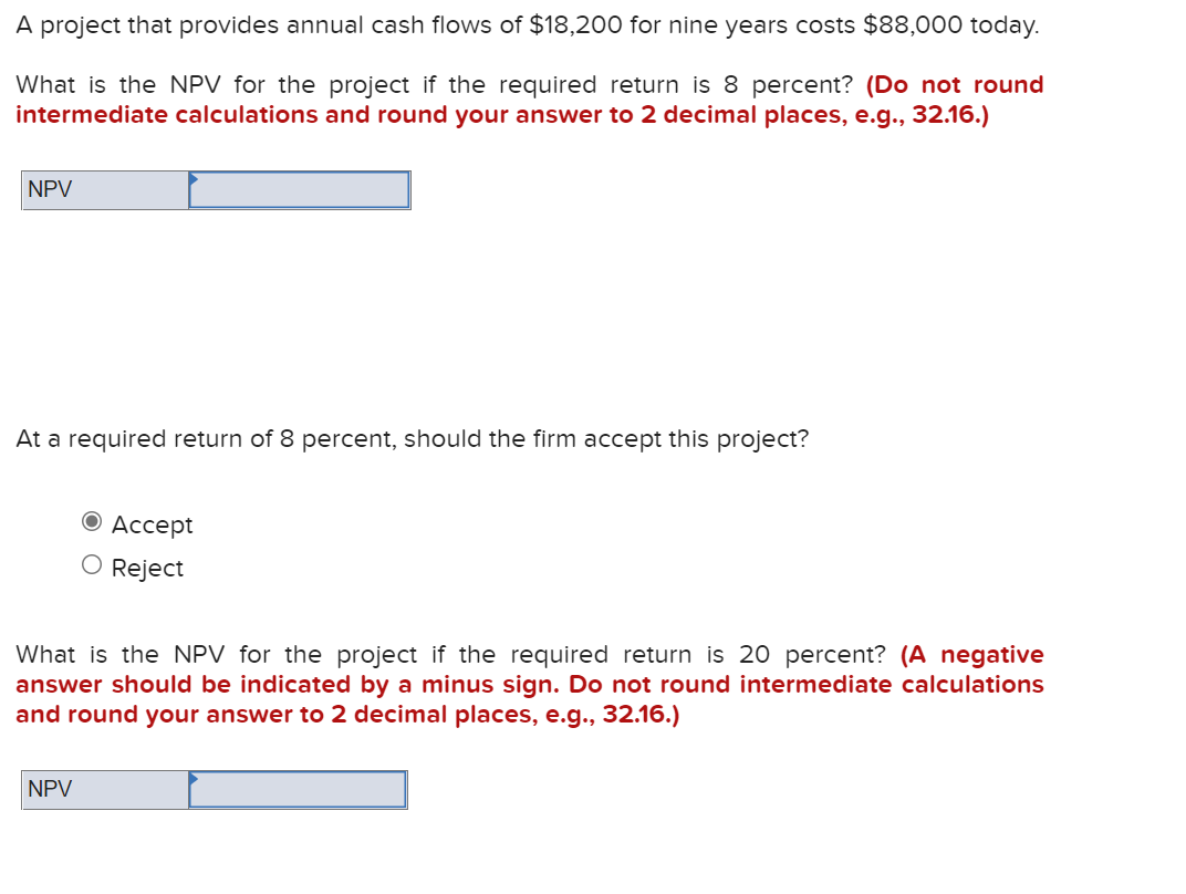Solved A project that provides annual cash flows of $18,200 | Chegg.com