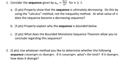 Solved 1. Consider the sequence given by an unfor n 2 1. a. | Chegg.com