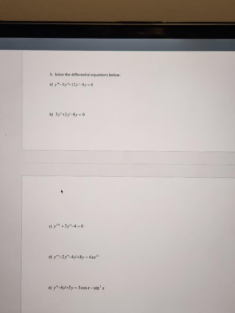 Solved 3. Solve the differential equations below: a) | Chegg.com