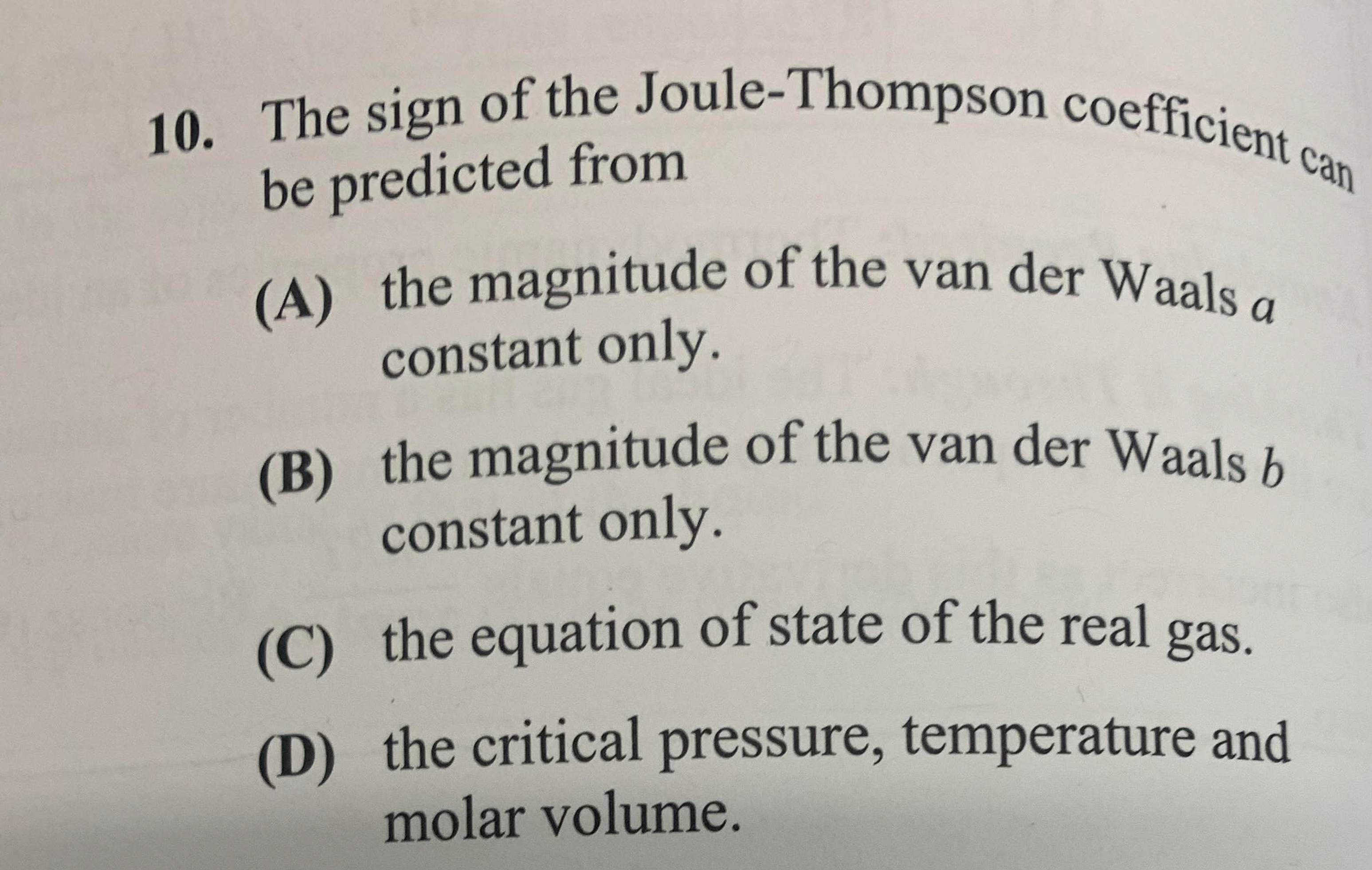 Solved The sign of the Joule-Thompson coefficient can be | Chegg.com