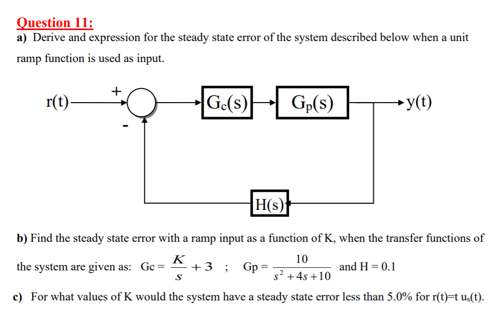 Solved Question 11: a) Derive and expression for the steady | Chegg.com
