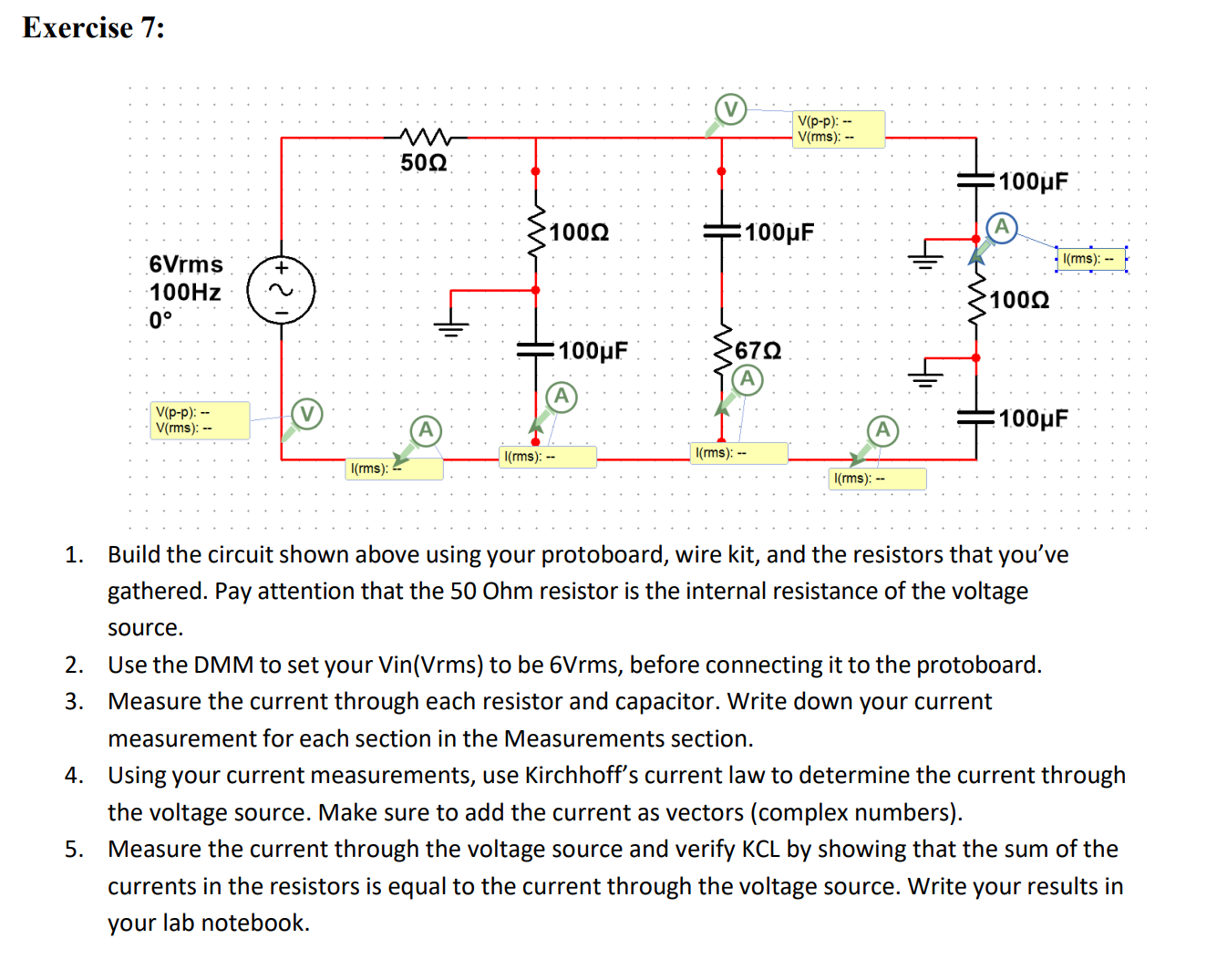Solved Exercise 7:Build the circuit shown above using your | Chegg.com