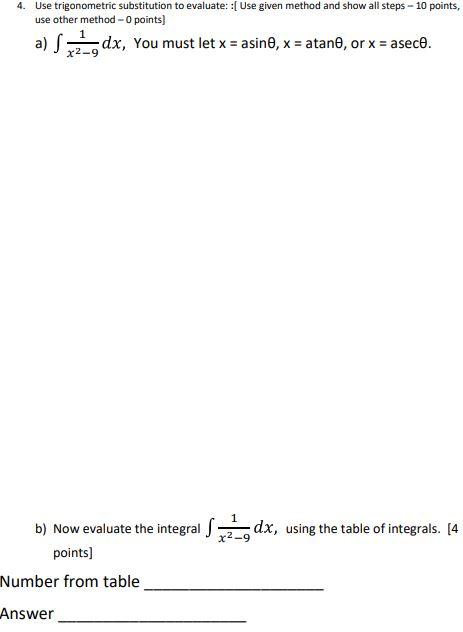 Solved 4. Use trigonometric substitution to evaluate: : Use | Chegg.com
