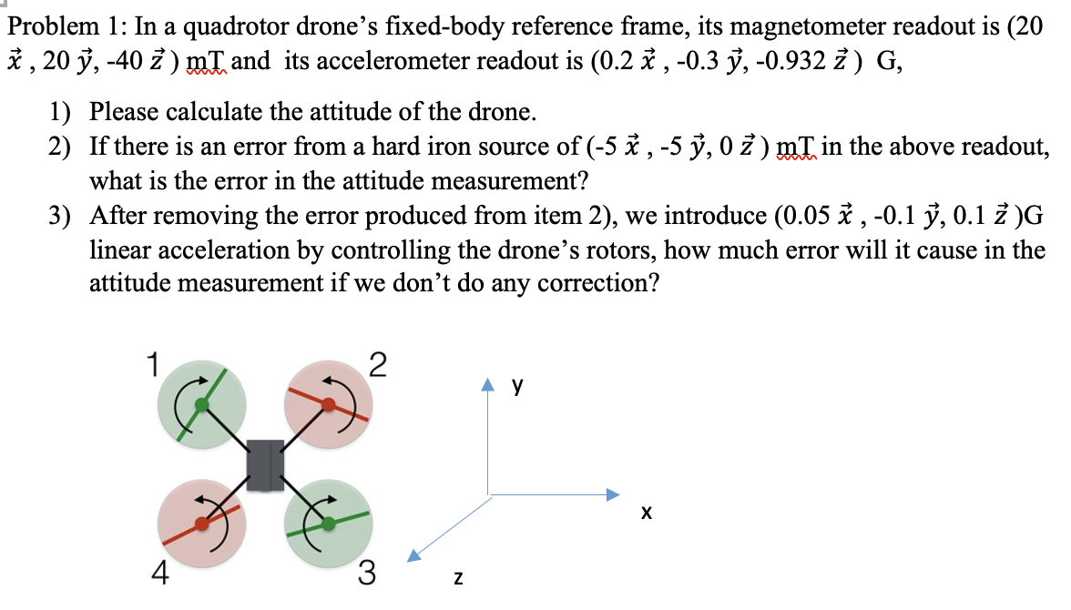 Problem 1: In a quadrotor drone's fixed-body | Chegg.com