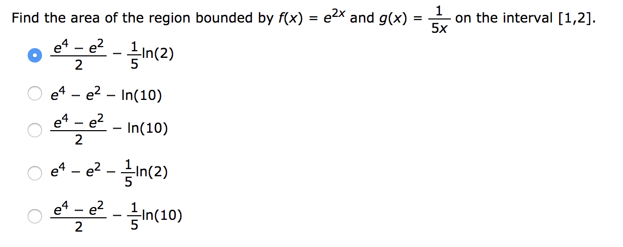 Solved Find the area of the region bounded by f(x) = e2x and | Chegg.com