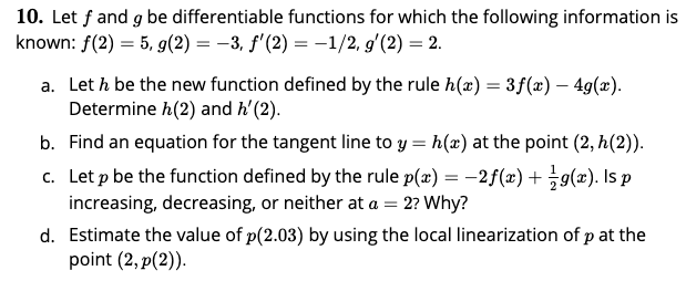 Solved 10. Let f and g be differentiable functions for which | Chegg.com