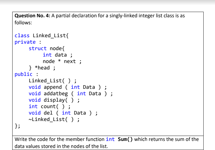 Solved Question No. 4: A partial declaration for a | Chegg.com
