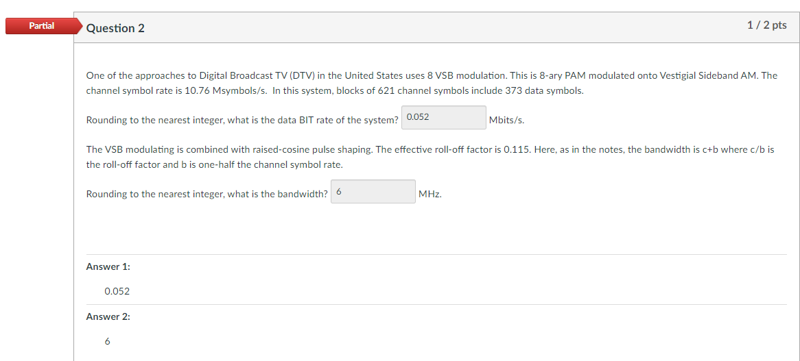 Solved One of the approaches to Digital Broadcast TV (DTV) | Chegg.com
