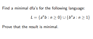 Solved Find a minimal dfa's for the following language: | Chegg.com