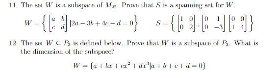 Solved W={[acbd]∣2a−3b+4c−d=0}S={[1002],[001−3][0104]} 2. | Chegg.com