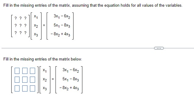 Solved Fill in the missing entries of the matrix, assuming | Chegg.com
