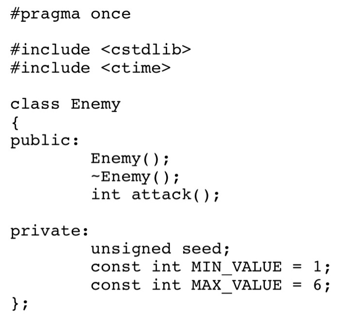 Solved Design an Enemy class Store the enemy's name, hit | Chegg.com
