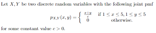 Solved Let X, Y be two discrete random variables with the | Chegg.com