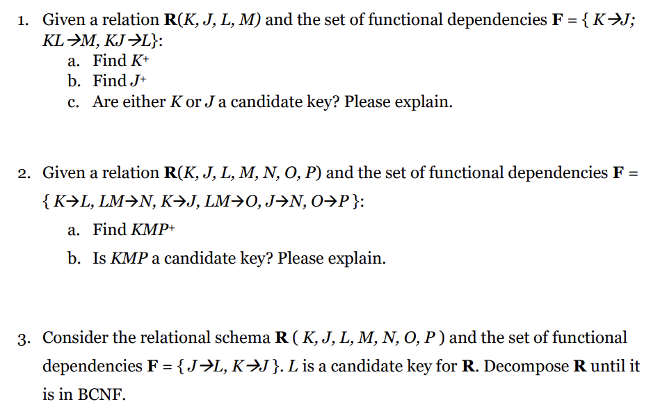 1. Given a relation R(K,J,L,M) and the set of | Chegg.com
