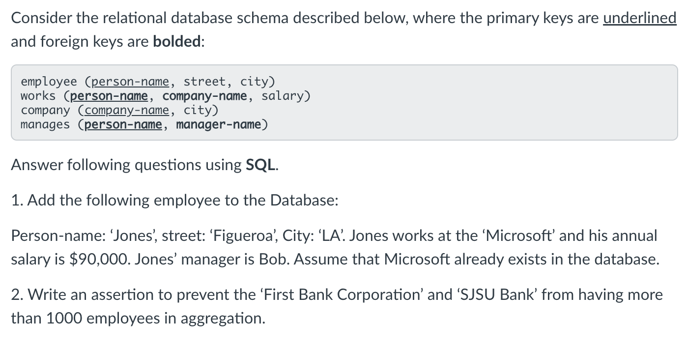Solved Consider the relational database schema described | Chegg.com