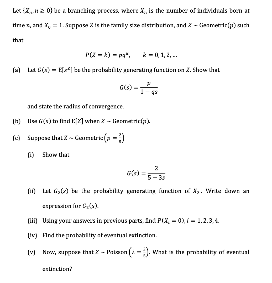 Solved Let {xn,n≥0} ﻿be a branching process, where xn ﻿is | Chegg.com