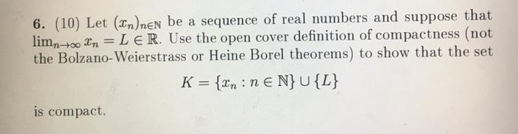 Solved 6. (10) Let (In)nen be a sequence of real numbers and | Chegg.com