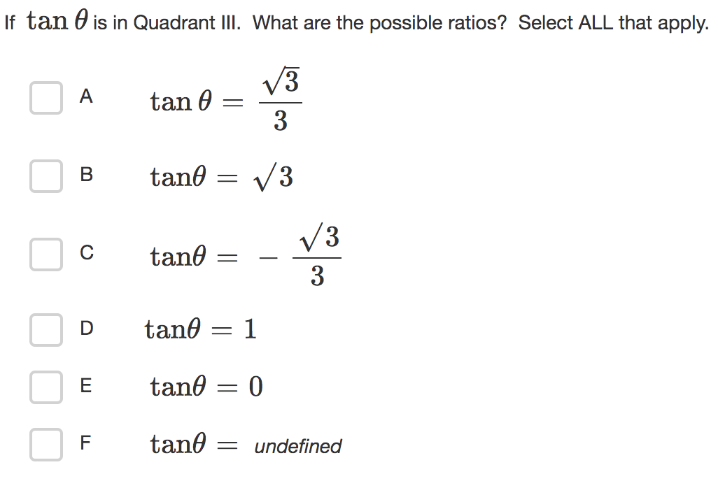 Solved If tan 0 is in Quadrant III. What are the possible | Chegg.com