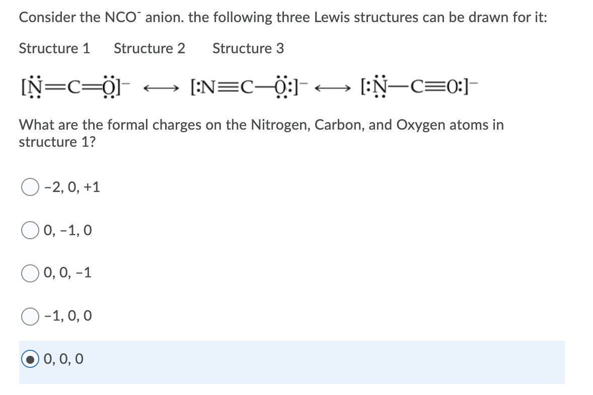 Solved Consider the NCO anion. the following three Lewis | Chegg.com