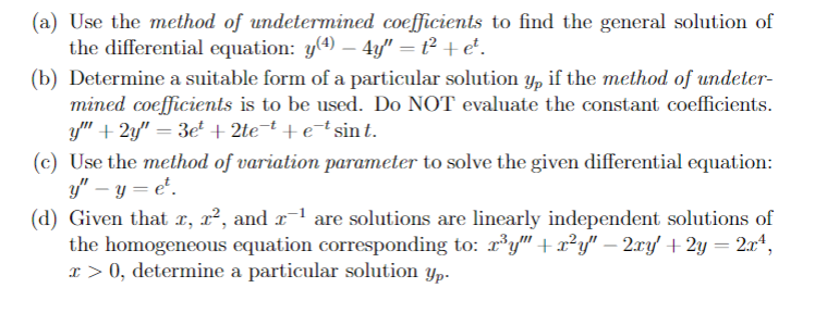 Solved (a) Use the method of undetermined coefficients to | Chegg.com