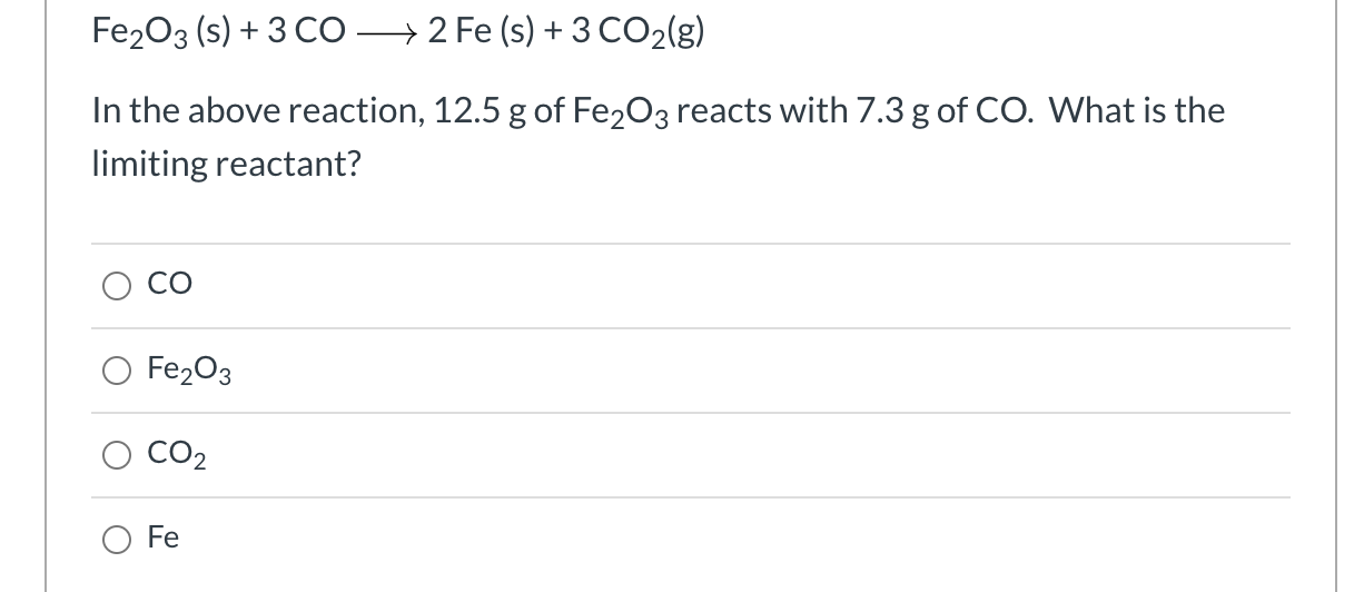 Solved Fe2O3 (s) + 3 CO +2 Fe (s) + 3 CO2(g) In the above | Chegg.com