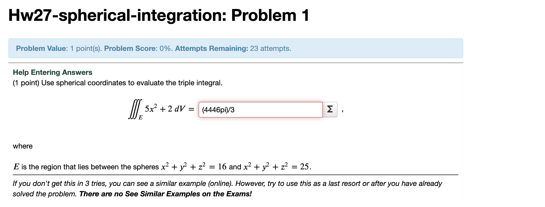 Solved Hw27-spherical-integration: Problem 1 Problem Value: | Chegg.com