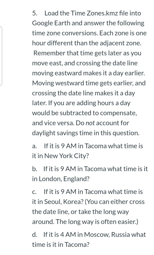 Solved 5. Load the Time Zones.kmz file into Google Earth and | Chegg.com