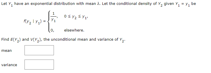 Solved Let Y, have an exponential distribution with mean A. | Chegg.com