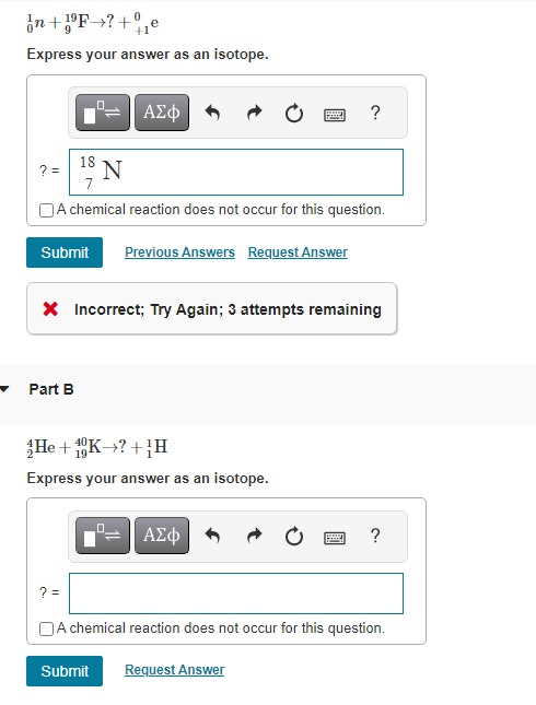 Solved 01n+919 F→?++10e Express your answer as an isotope. ? | Chegg.com