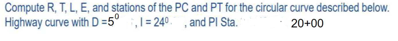 Solved Compute R, T, L, E, and stations of the PC and PT for | Chegg.com
